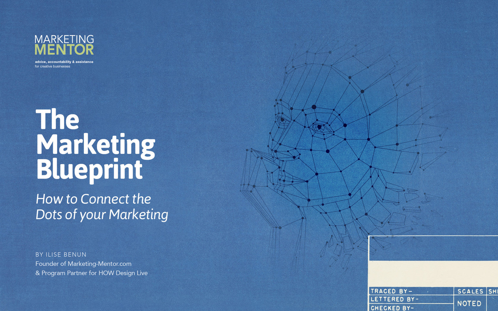 The Marketing Blueprint - How to Connect the Dots of Your Marketing ...